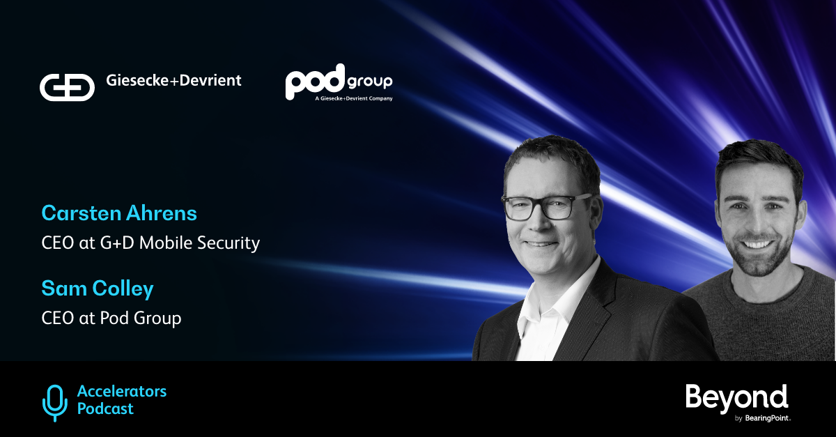 Blog | G+D and Pod Group | Beyond Now